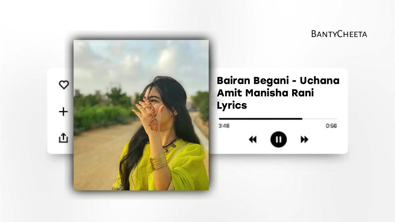 Bairan Begani Lyrics song - Uchana Amit Manisha Rani by banty cheeta - YouTube