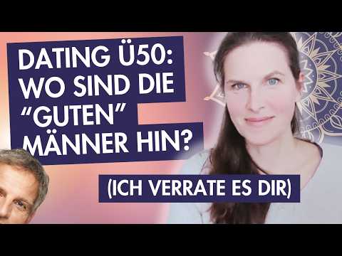 Wo sind die guten Männer Ü50? Eine ehrliche Antwort