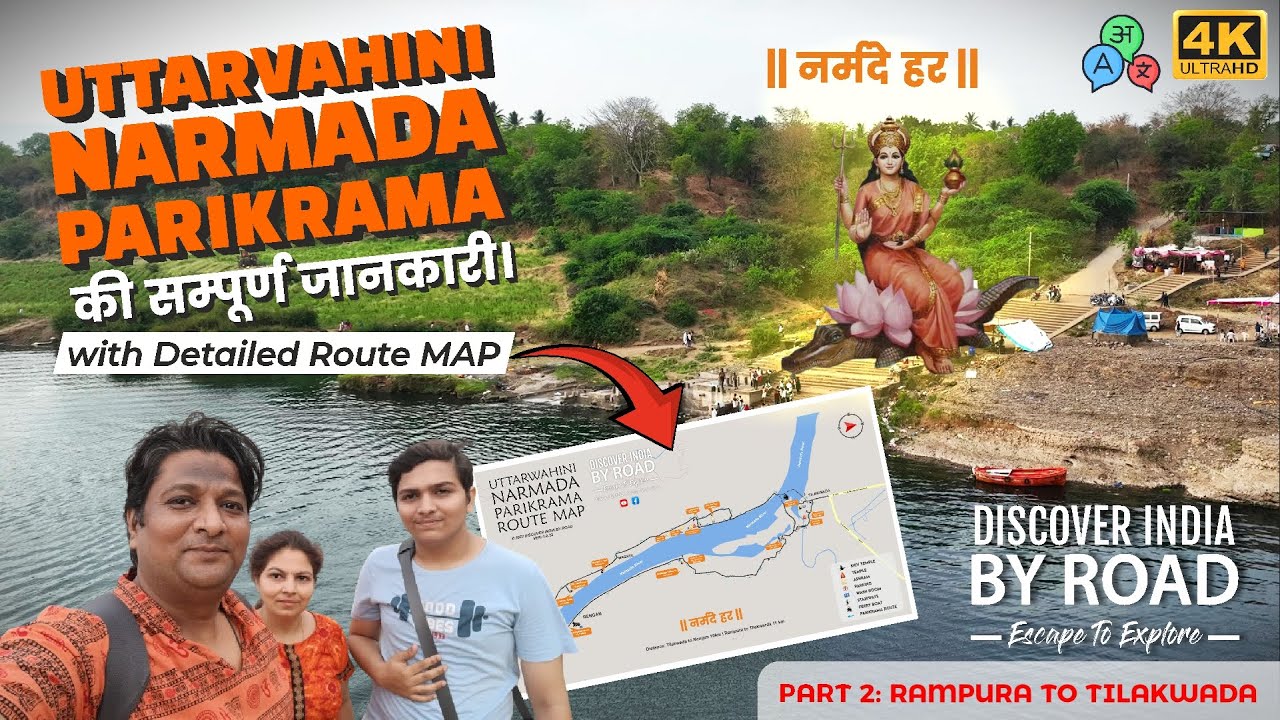 Uttarvahini Narmada Parikrama guide Part 2 | Rampura to Tilakwada Map ...