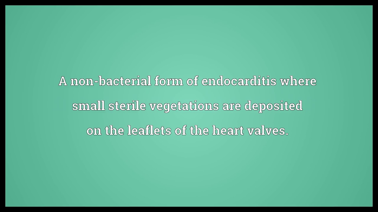 Marantic endocarditis Meaning - YouTube