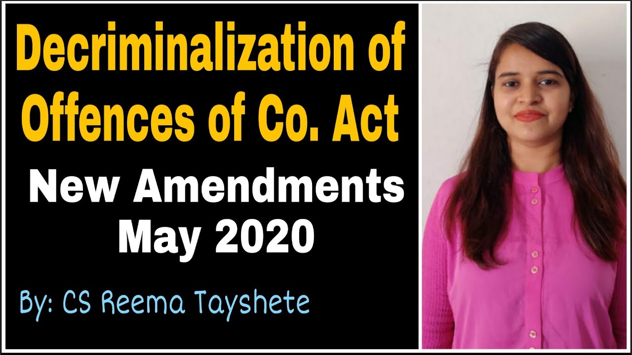 Decriminalization of Companies Act 2013. May 2020 Amendment in Companies Act - YouTube