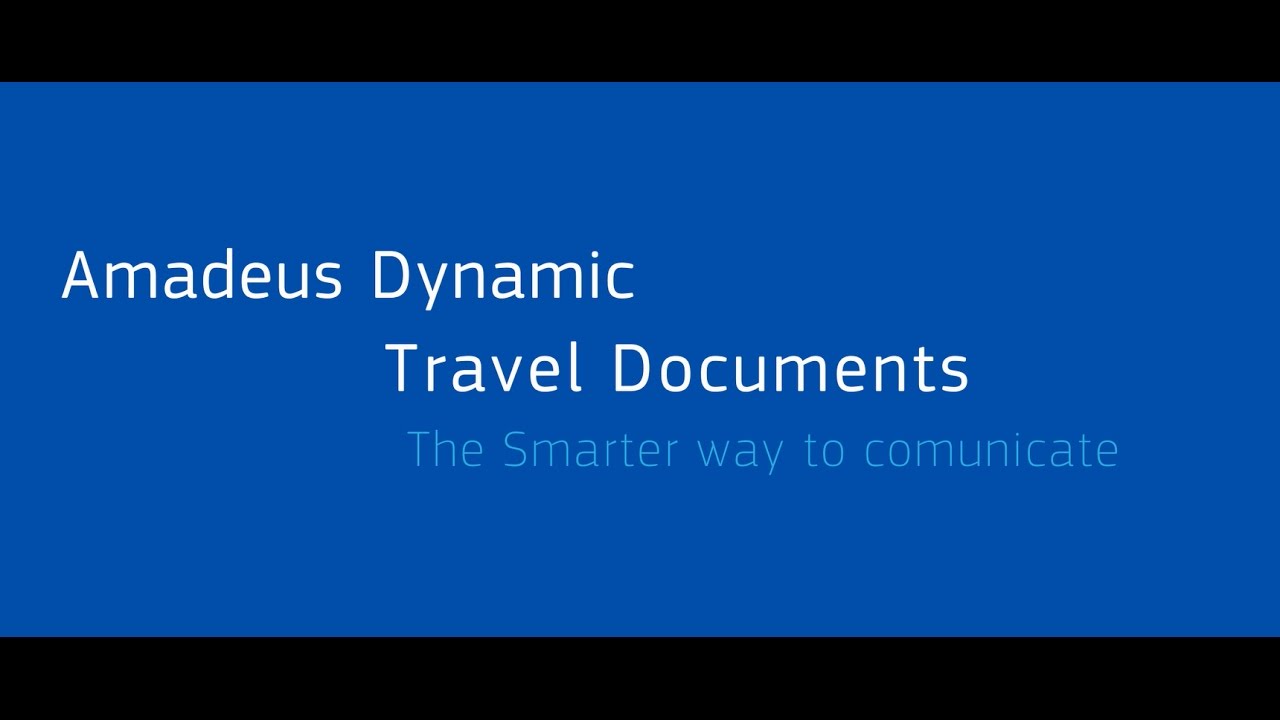 Amadeus Dynamic Travel Documents - YouTube