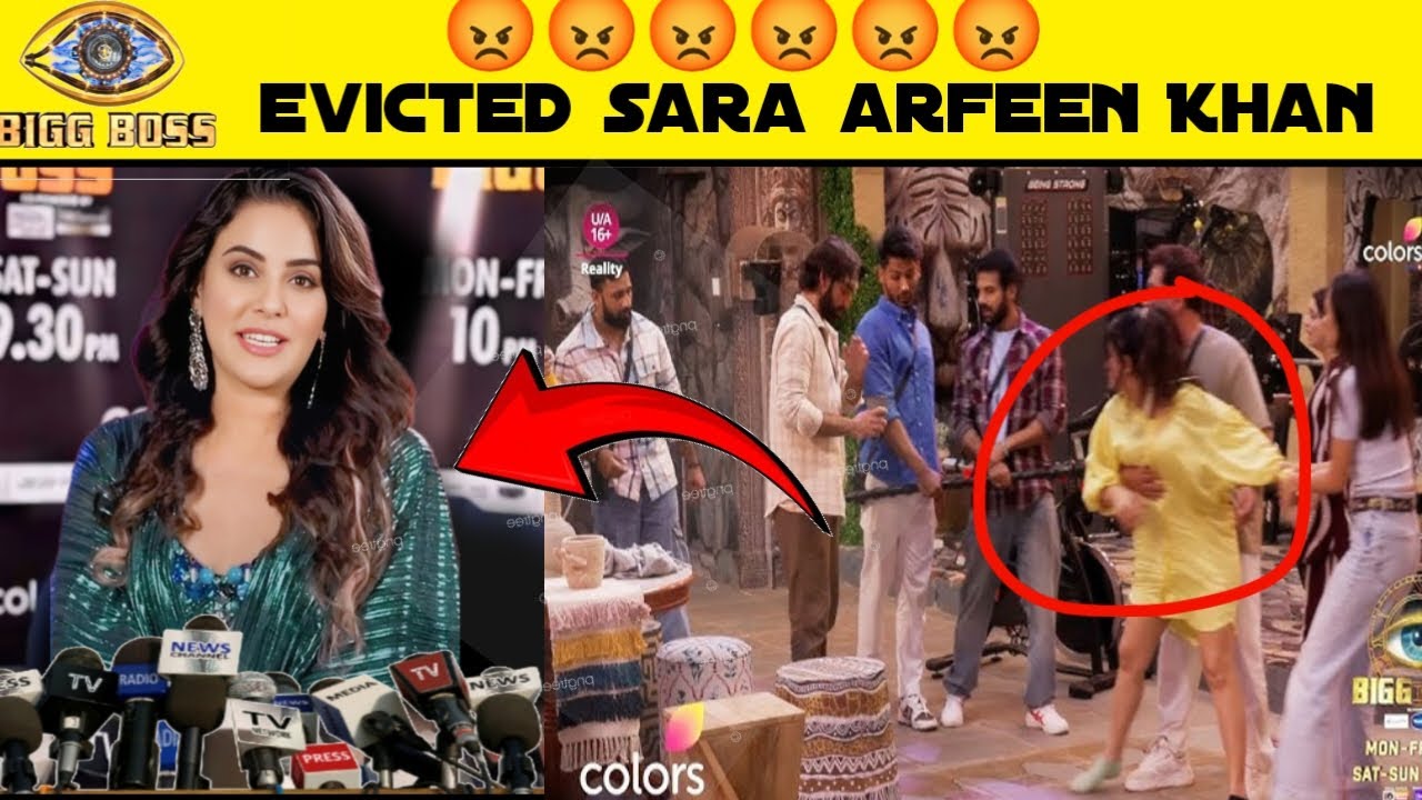 Sara arfeen Khan evicted 🔴 from Big Boss season 18 ।big fighting with ...