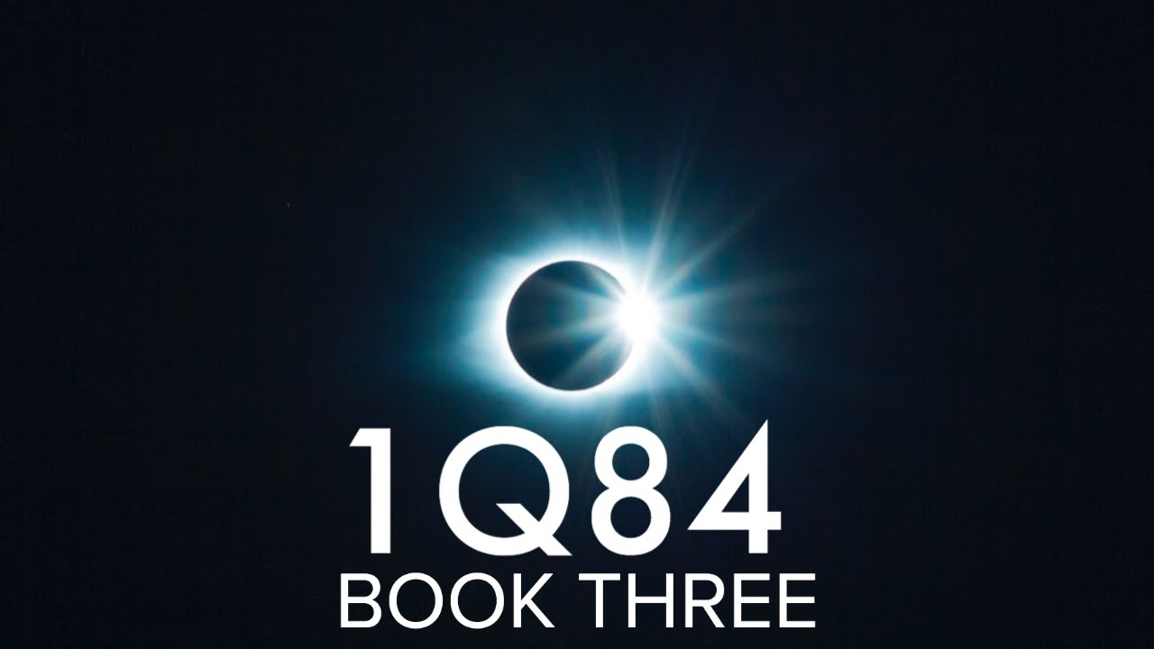 1Q84 Book Three by Haruki Murakami - YouTube