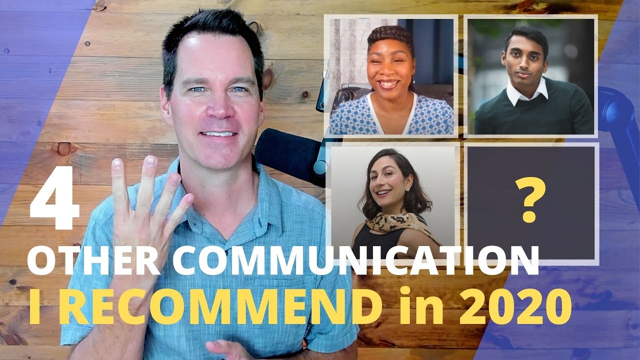 4 Other Communication Channels I Recommend in 2020 - YouTube
