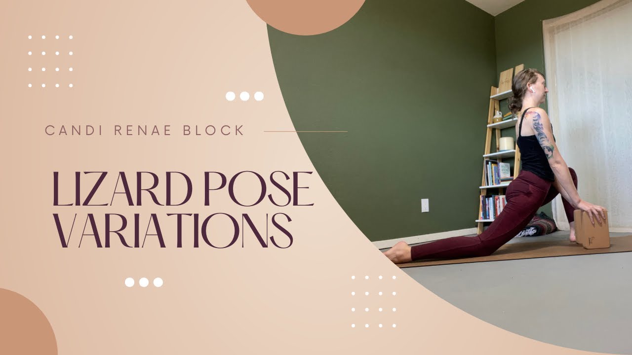 Lizard Pose Variations in Yoga - YouTube
