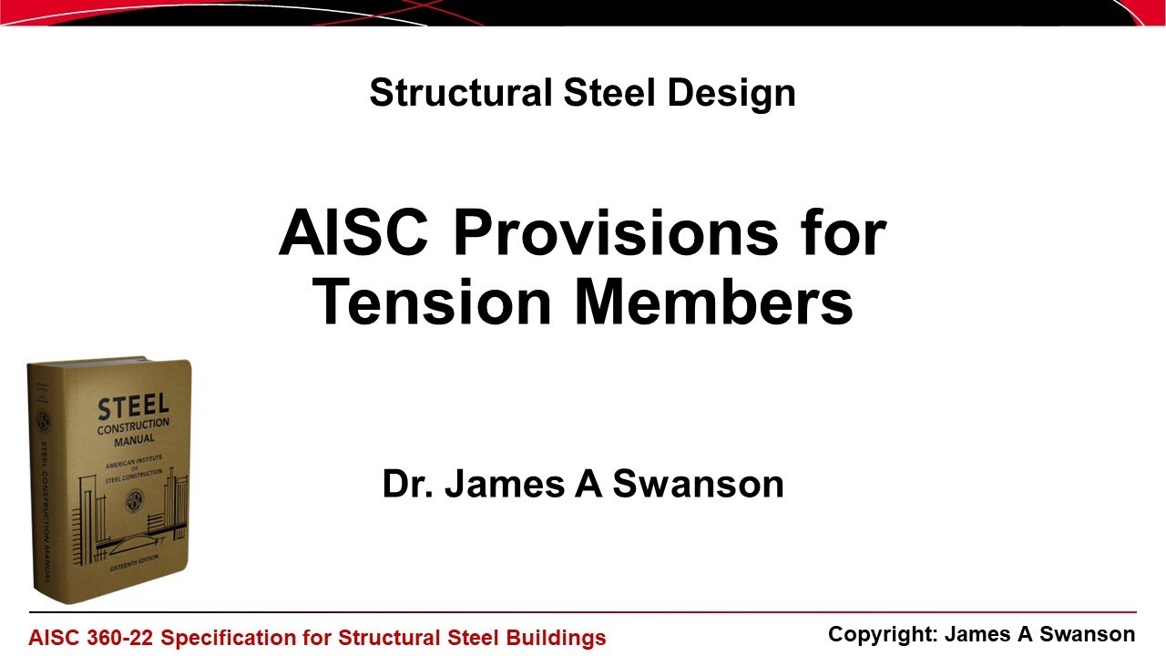 AISC Provisions for Tension Members - YouTube