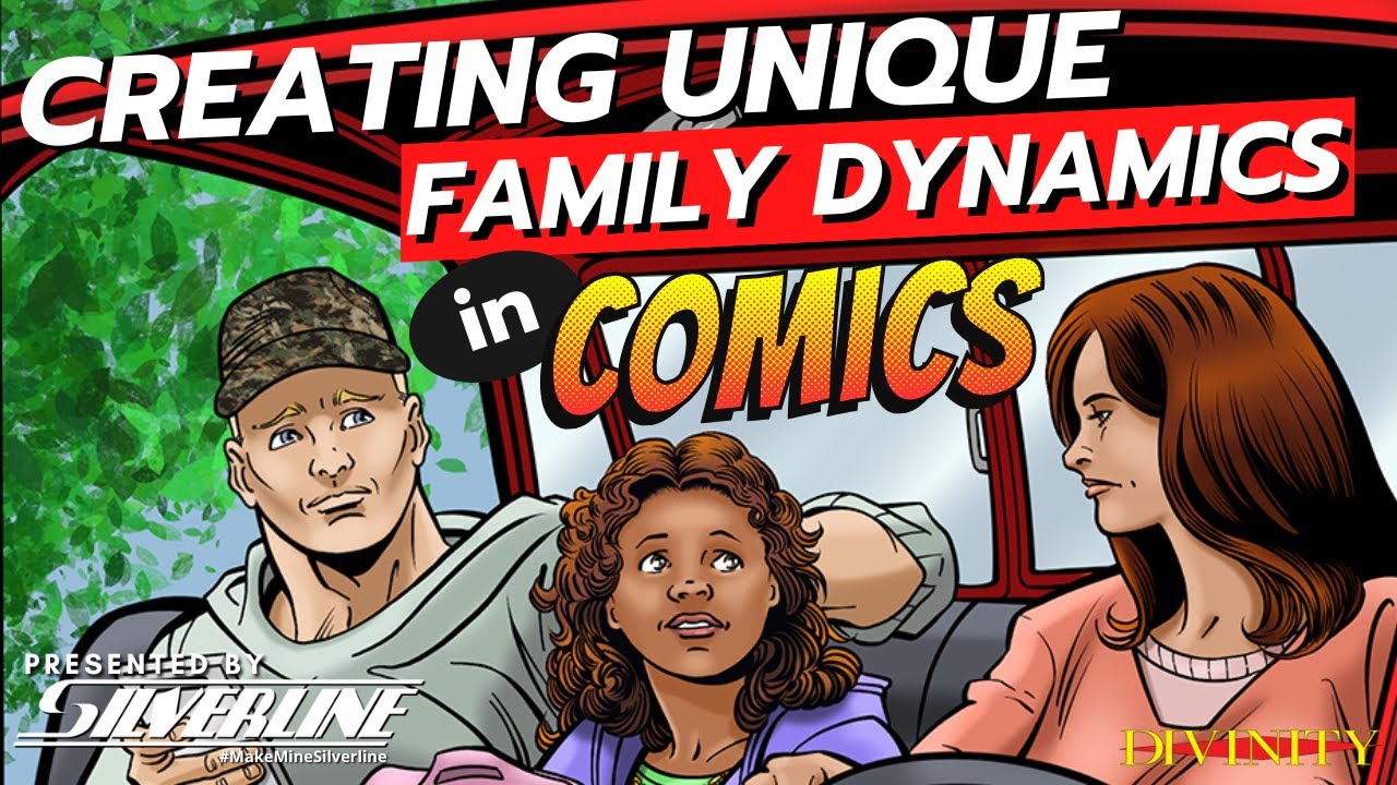 Silverline: Creating Unique Family Dynamics in Comics - YouTube