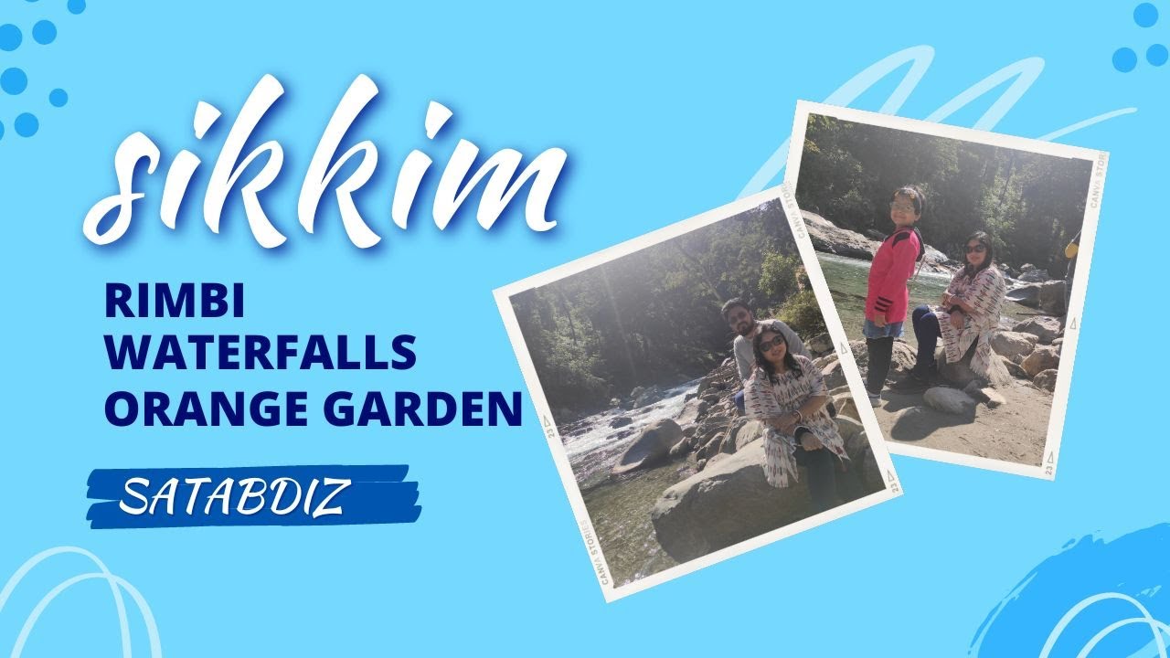 West Sikkim Tour: Rimbi water falls and Rimbi orange garden - YouTube