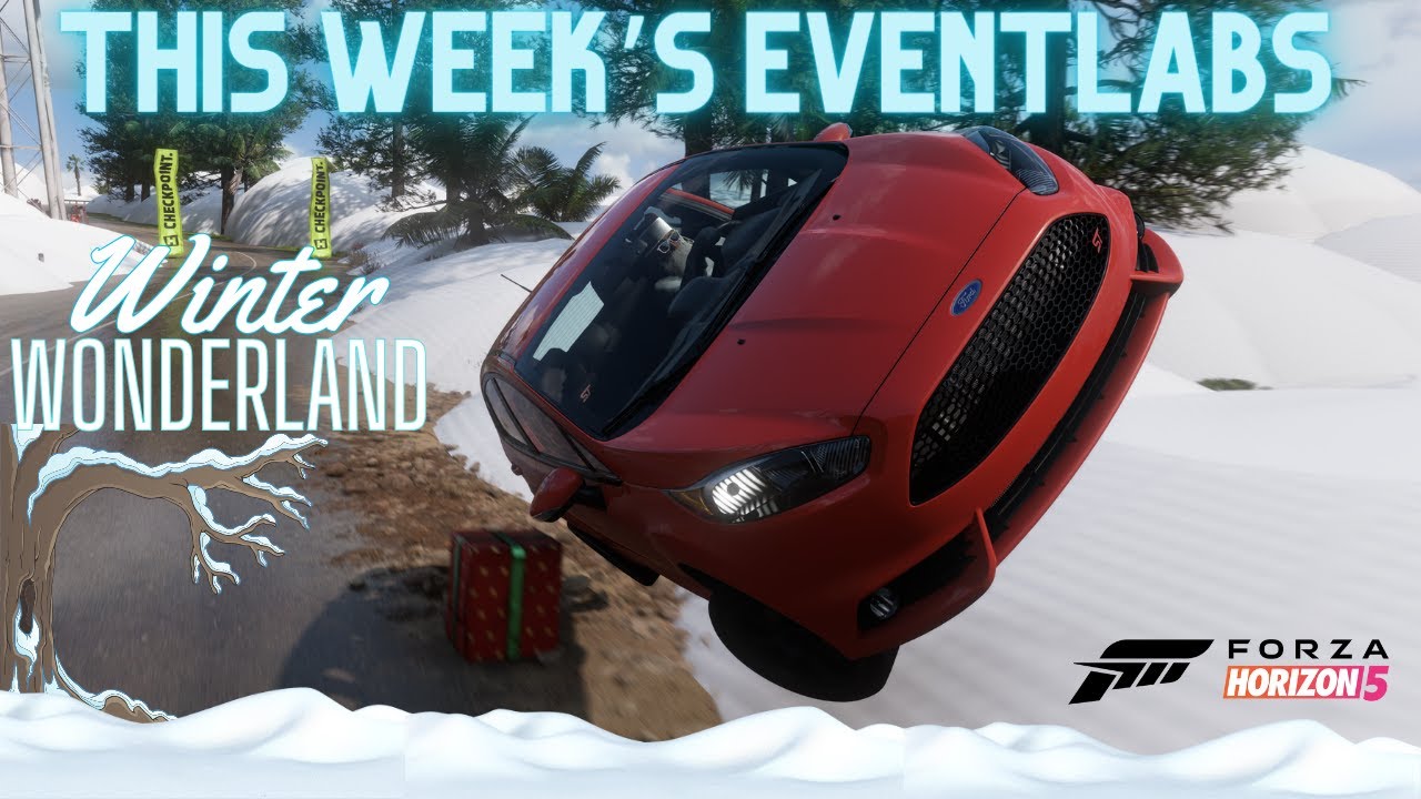 This Week's Eventlabs - Winter Wonderland - Winter 3 - Forza Horizon 5 ...