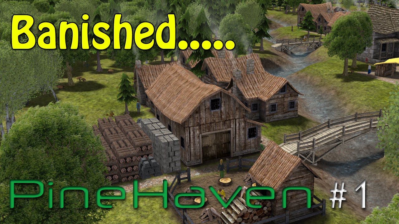 Banished - Lets Play Part 1 - Building PineHaven - YouTube