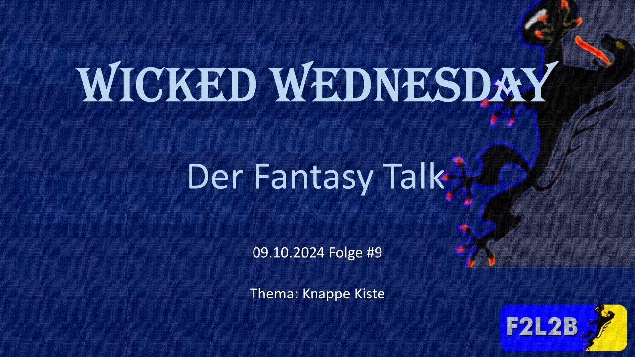 Wicked Wednesday - Folge #8: Knappe Kiste - YouTube