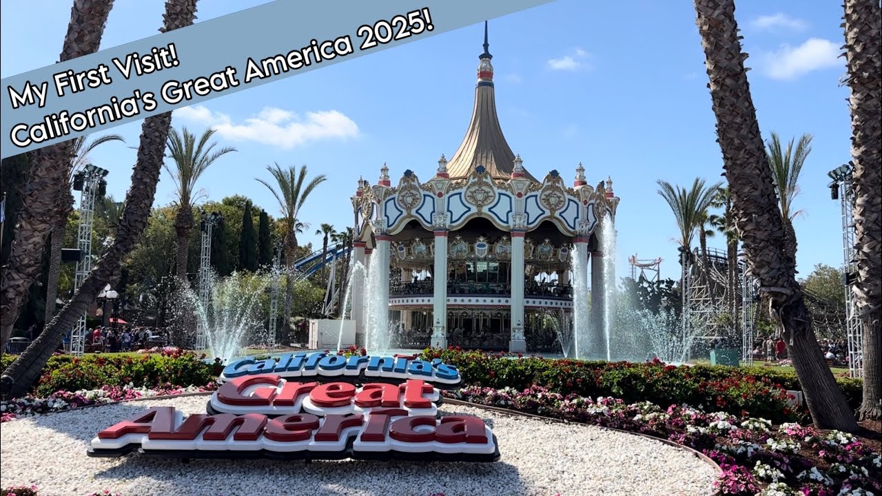 California’s Great America 2025! | First Visit to the Great America of ...