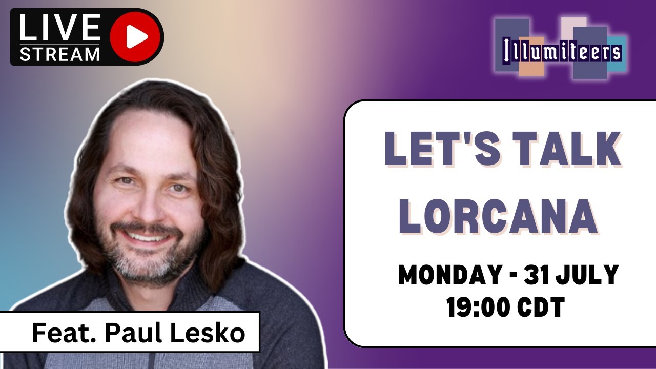 Let's Talk Lorcana #1 - feat. Lawyer Paul Lesko - YouTube