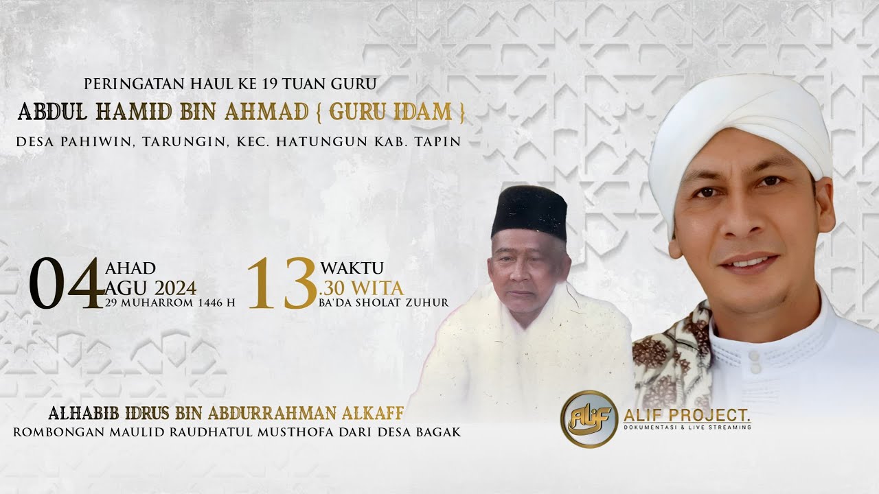 PERINGATAN HAUL KE - 19 TUAN GURU ABDUL HAMID BIN AHMAD ( GURU IDAM ...