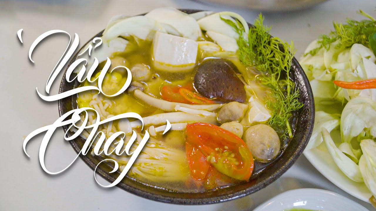 CÁCH LÀM LẨU CHAY NGON- CÔNG THỨC BÍ TRUYỀN - HOW TO COOK VEGETARIAN ...