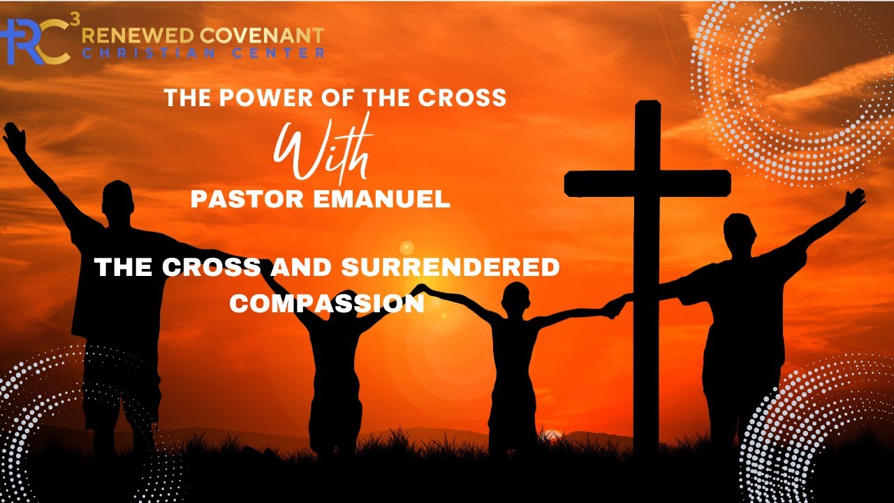 The Power of the Cross - The Cross and Surrendered Compassion - YouTube