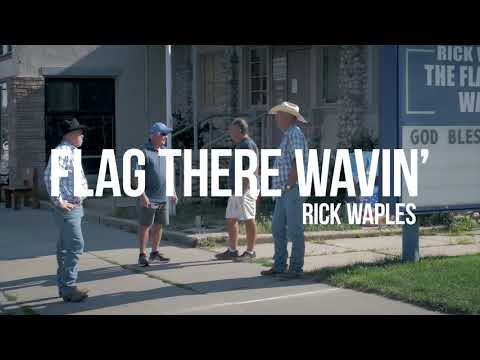 Flag There Wavin by Rick Waples - YouTube