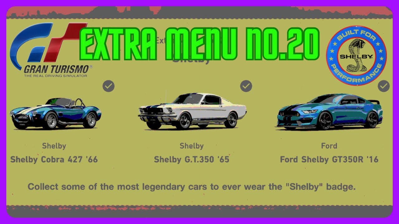 GT7 - EXTRA MENU NO. 20 - SHELBY - YouTube