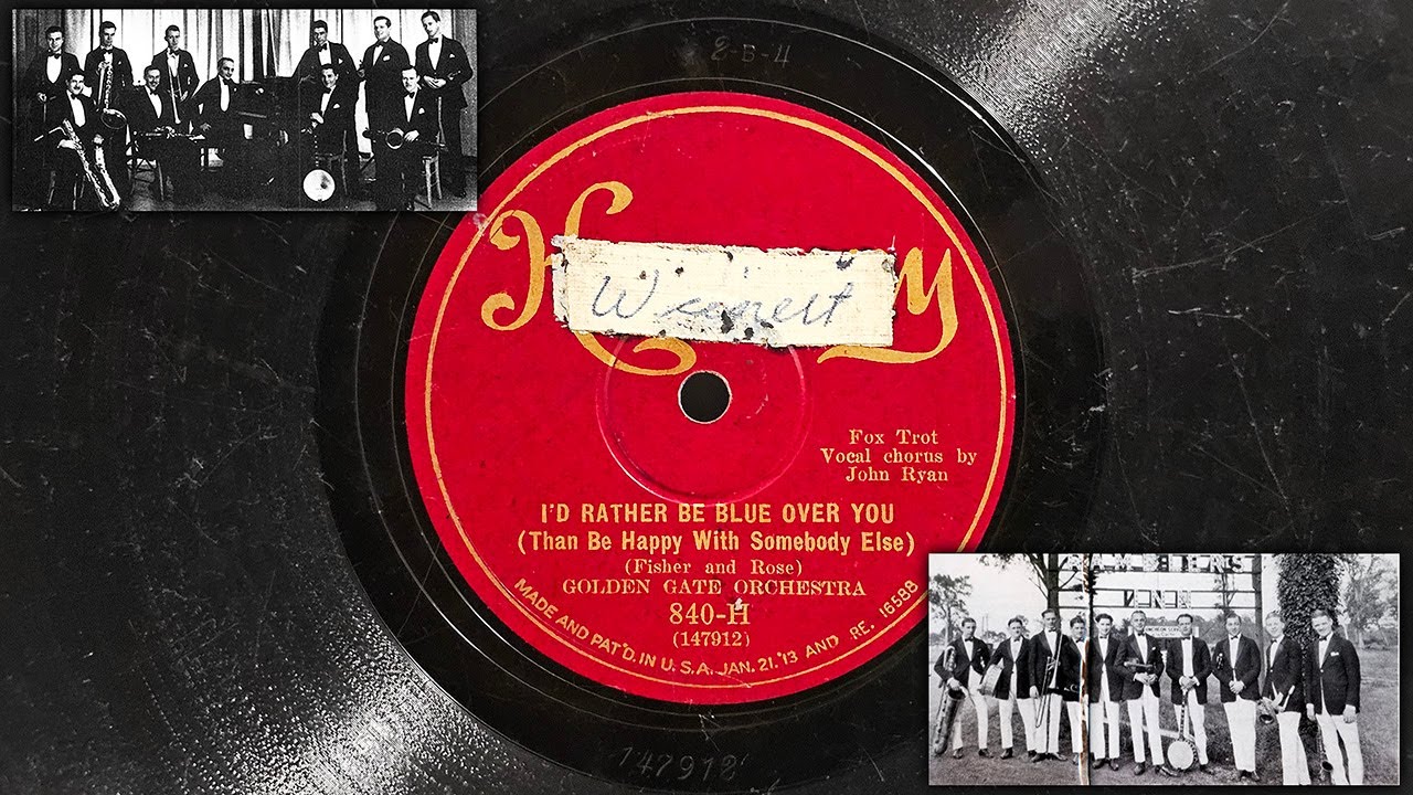 The California Ramblers - I'd Rather Be Blue Over You (Than Be Happy ...