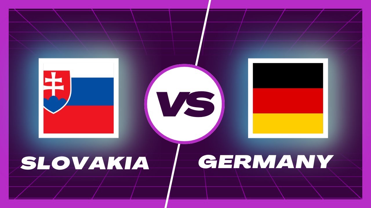 SLOVAKIA VS GERMANY LIVE SCORE | INTERNATIONAL WORLD CHAMPION | - YouTube