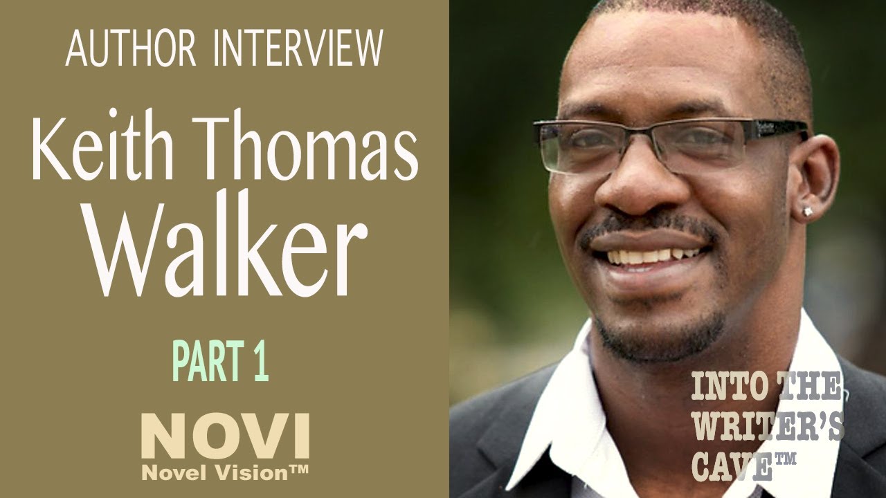 Author Interview with Keith Thomas Walker, Part 1 - YouTube