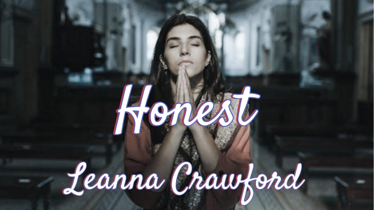 Honest | Leanna Crawford (lyric) - YouTube