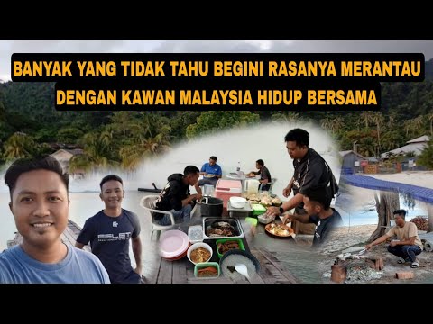 BEGINI RASANYA HIDUP MERANTAU DENGAN ORANG MALAYSIA RAMAT TAK TAHU HAL ...