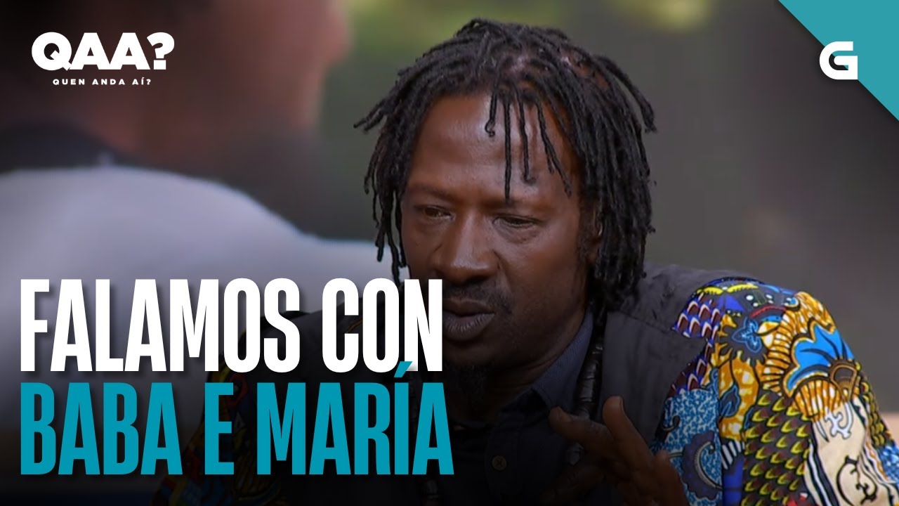 👥 FALAMOS con BABA SALL e MARÍA | QUEN ANDA AÍ? - YouTube