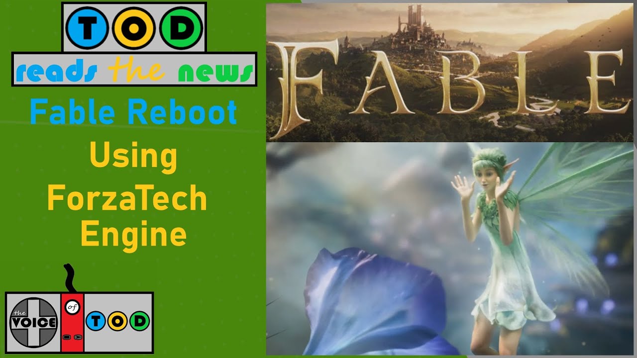 Fable Reboot Using ForzaTech Engine - TOD Reads The News - YouTube