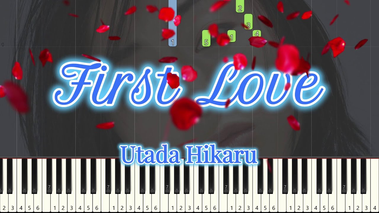 宇多田ヒカル | Utada Hikaru | First Love (Piano) - YouTube