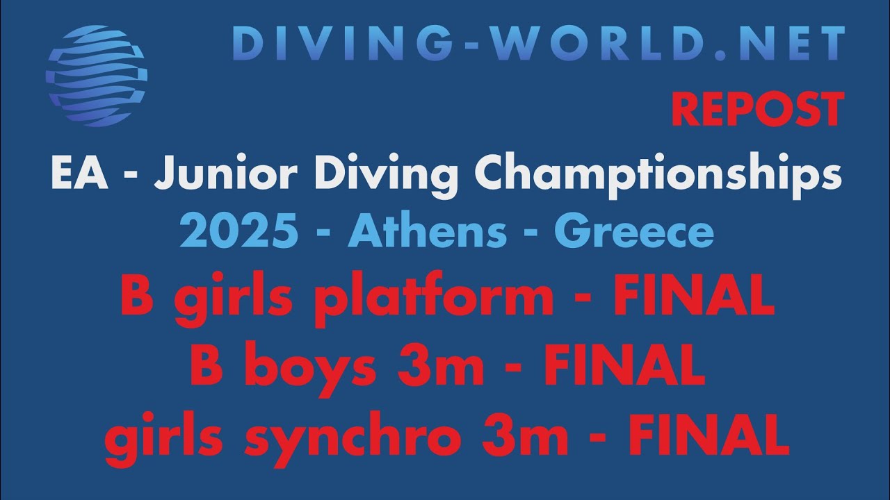 2025 EA Junior Diving Championships - B girls platform / B boys 3m ...