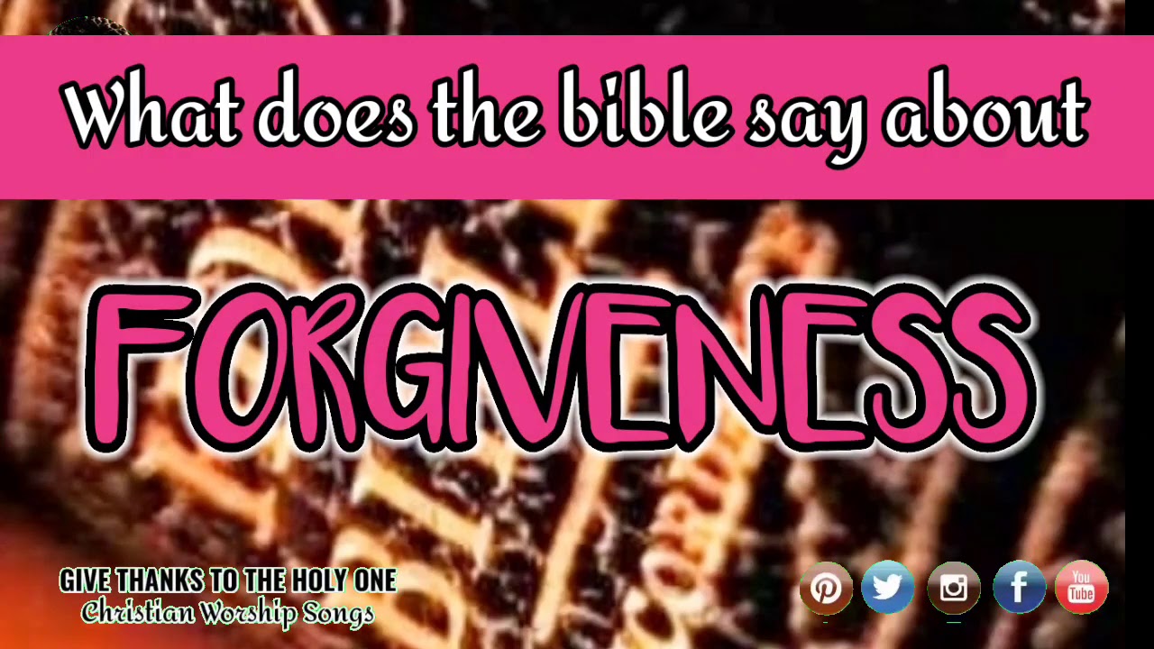 What Does The Bible Say About Forgiveness | Bible Verse Tagalog | Give ...