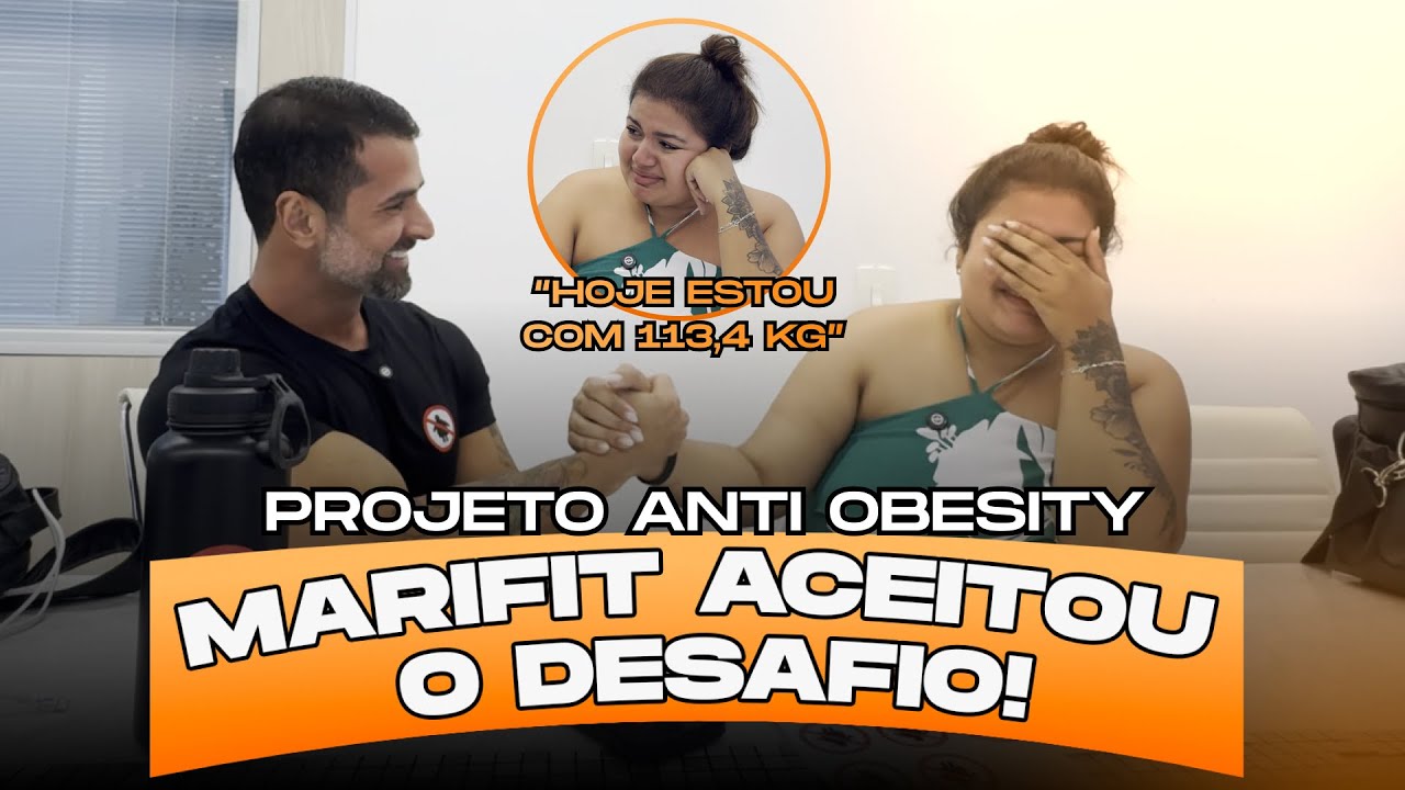 A MARIFIT ACEITOU O DESAFIO #ANTIOBESITY #EP1 - YouTube