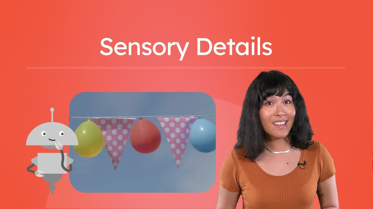 Sensory Details - How the Five Senses Create Vivid, Immersive Settings ...