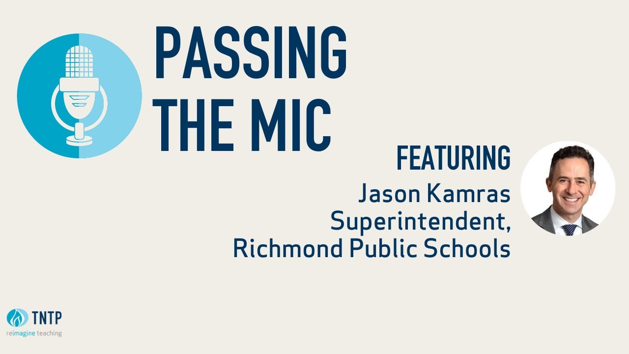 Passing the Mic with Richmond Superintendent Jason Kamras - YouTube