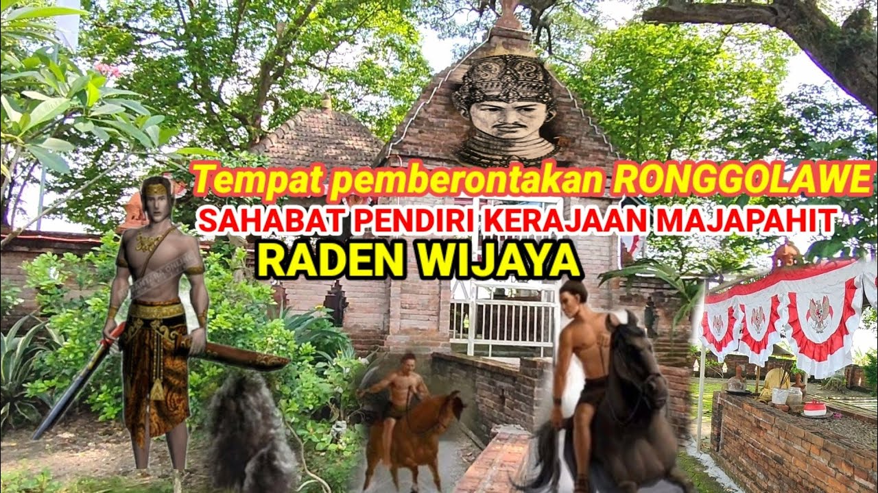 Makam Pemberontak kerajaan Majapahit Resi Eyang Ronggolawe Sahabat ...