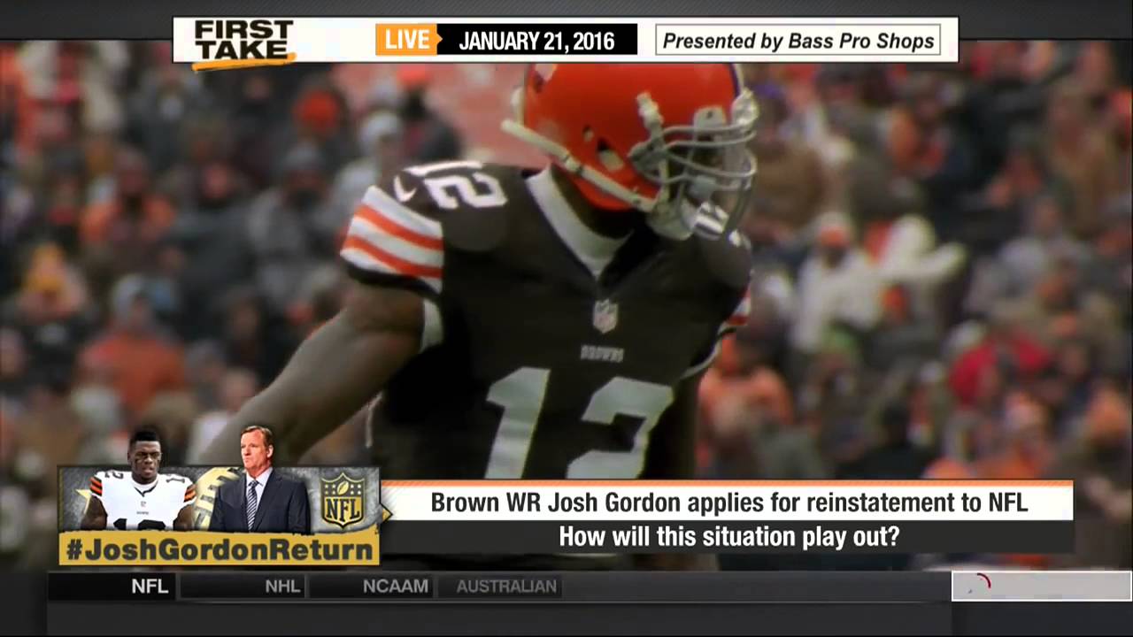 ESPN First Take 1 21 2016 Josh Gordon has applied to NFL for ...