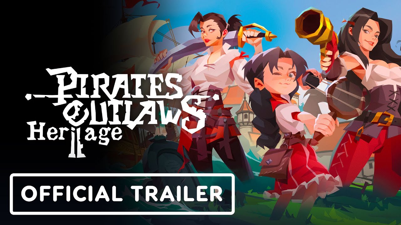 Pirates Outlaws 2: Heritage - Official Gameplay Trailer - YouTube