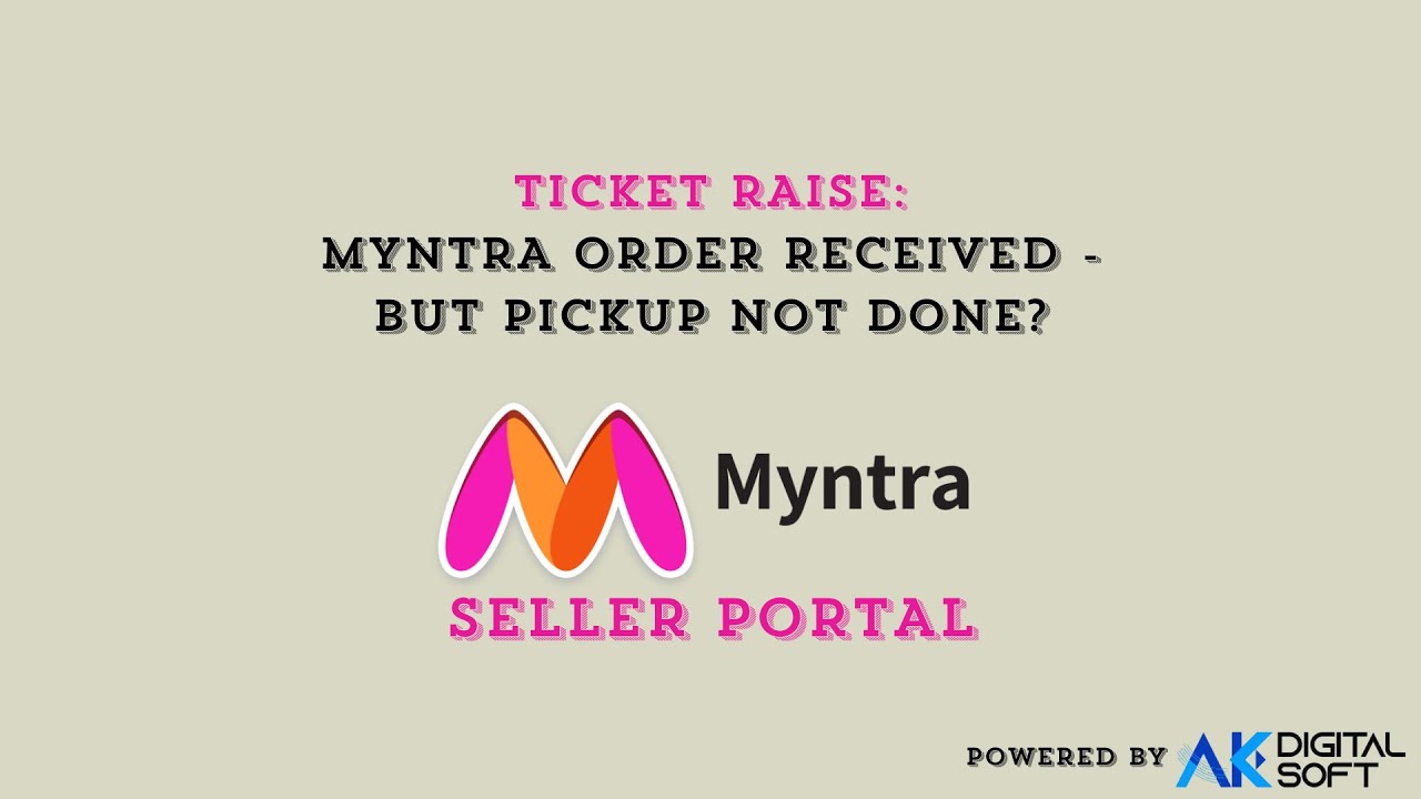 Myntra Seller Portal - Order Received but Pickup Not Done | - YouTube