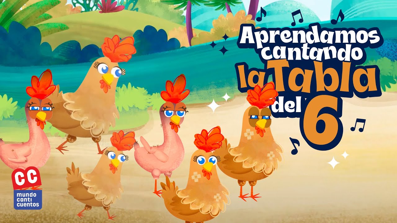 La Tabla Del 6, Canticuentos - Mundo Canticuentos - YouTube