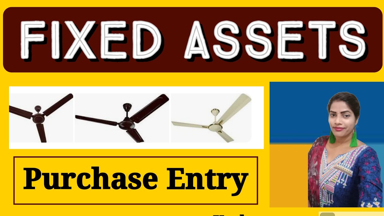Fixed Assets Fan Purchase Entry In Tally Prime L How To Pass Fan Fixed Assets Fan Purchase Entry In Tally Prime L How To Pass Fan