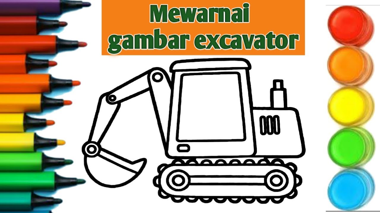 Mewarnai gambar excavator // how to colour excavator - YouTube