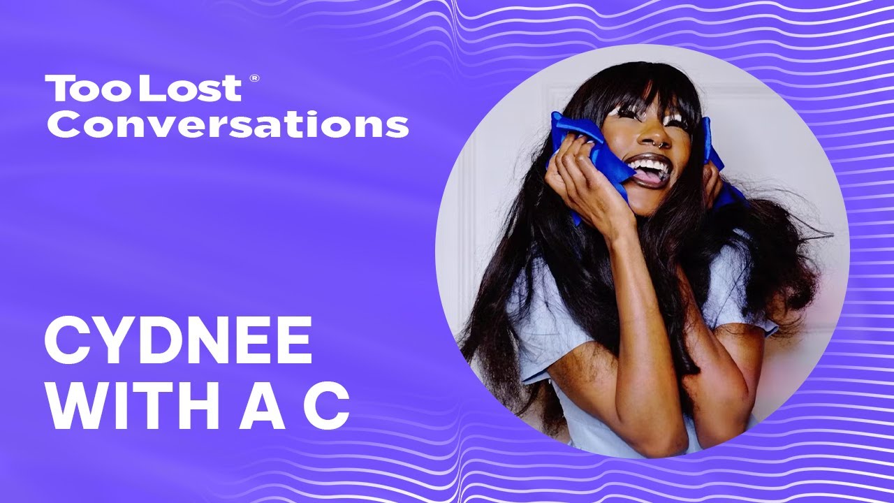Cydnee with a C | Too Lost Conversations Ep. 5 (Full Interview) - YouTube