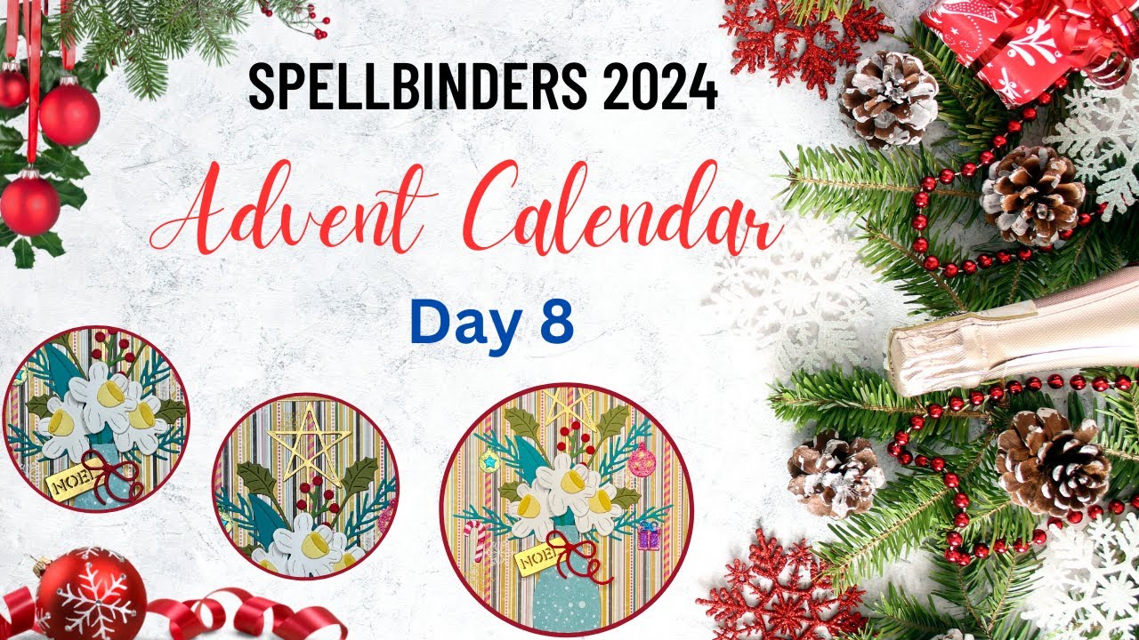 Day 8 Spellbinders Advent Calendar 2024 - YouTube