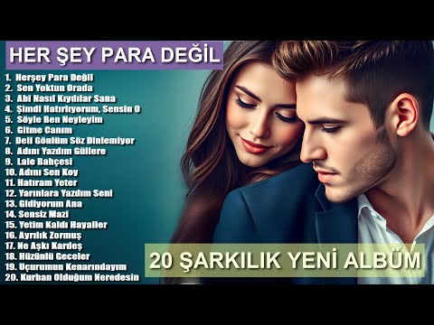 Her Şey Para Değil – 20 Şarkılık Yeni Albüm 2025 – Ai Müzik Kanalı