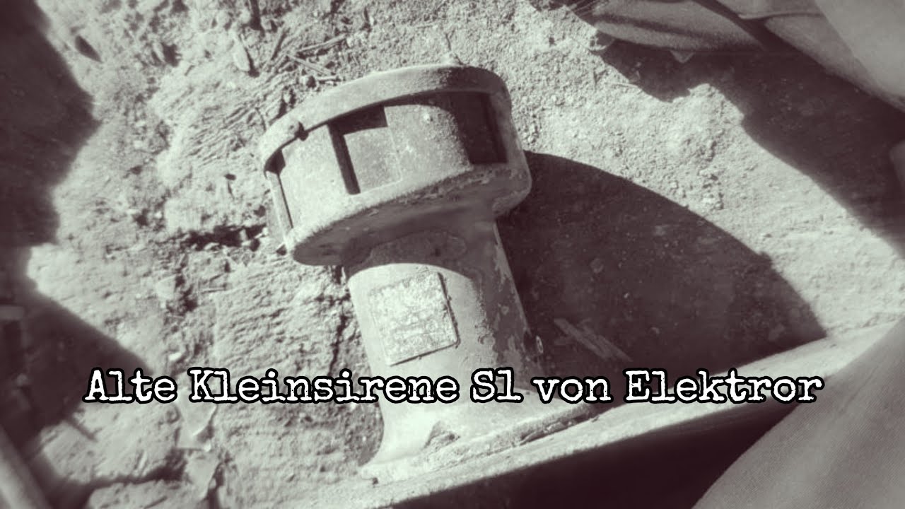 Alte Werkssirene | Testlauf einer alten Elektror S1 in schlechtem ...