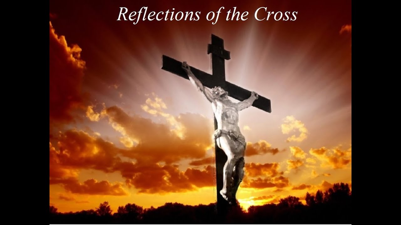 Reflections of the Cross - YouTube