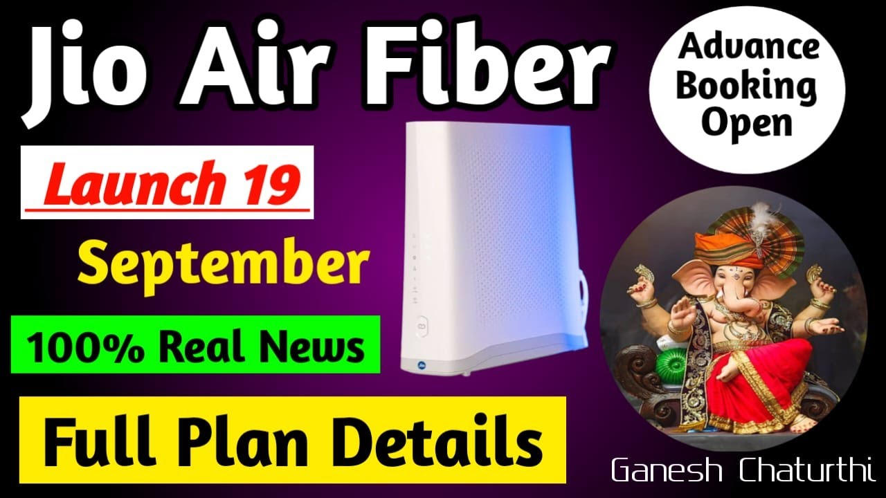 Jio Air Fiber Review with price Advance Booking open Now | Jio Air ...