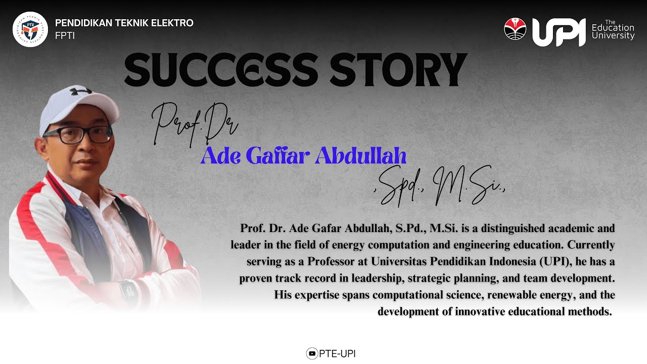 Success Story 🎓Prof. Dr. Ade Gafar Abdullah, S.Pd., M.Si. - YouTube